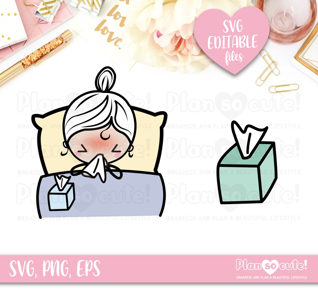 Sick Day, Sara Sick Day, Editable Files, SVG, EPS, PNG, Commercial Use ...