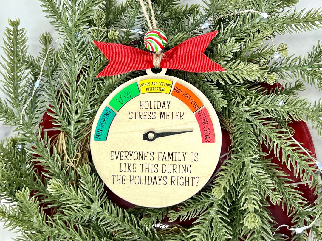 Funny Holiday Stress Meter Ornament, Utter Chaos Ornament, Stocking ...