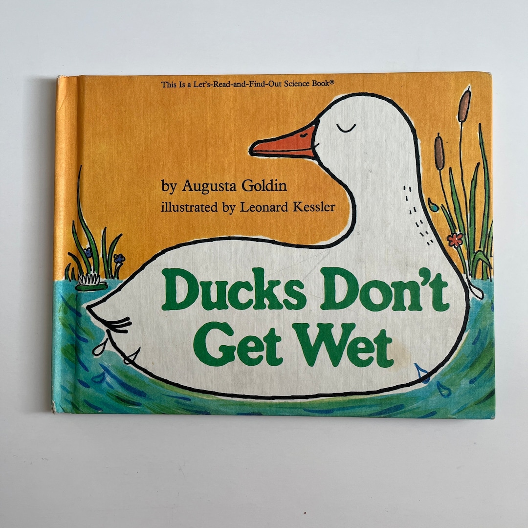 Ducks Dont Get Wet Vintage Childrens Book by Augusta Goldin ...