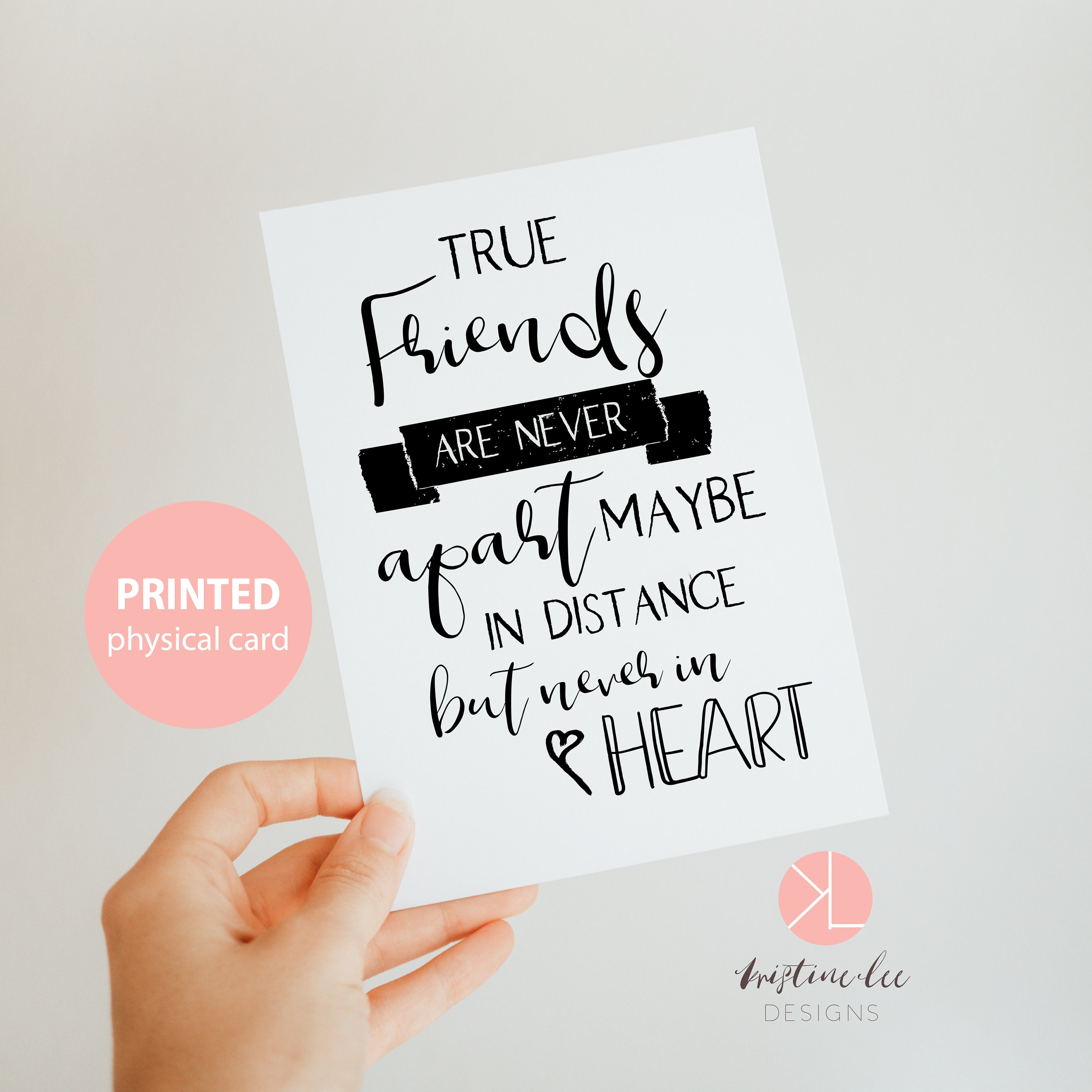 Friendship Quote Card, Typography Card, True Friends Are Never Apart ...