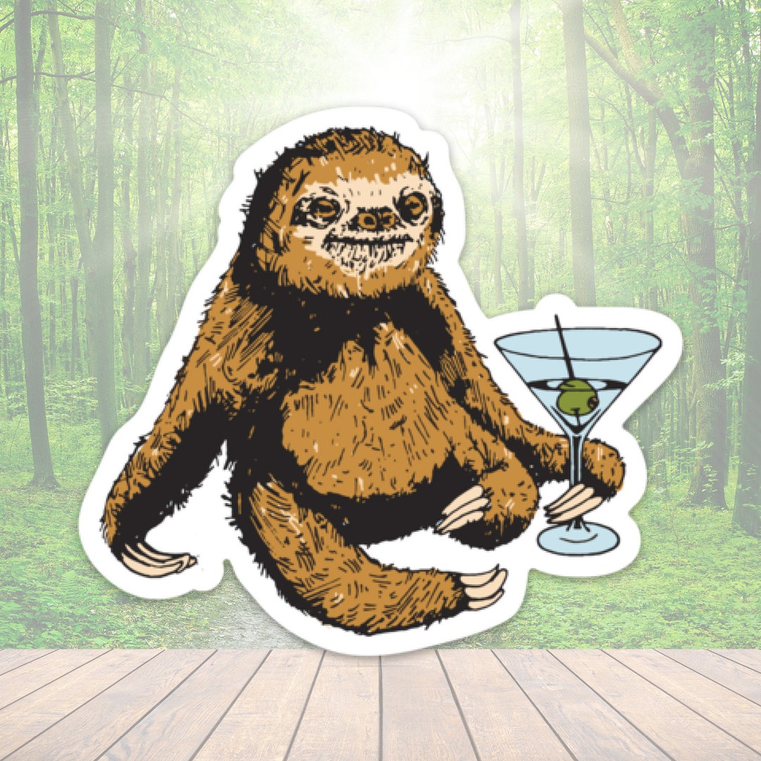 Sloth Sticker, Sloth Martini, Sloth Gifts, Martini Glass, Sloth ...