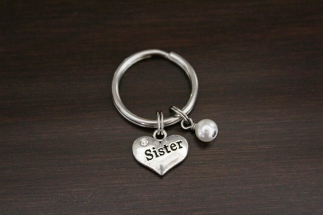 Sister Key Ring/ Keychain / Zipper Pull - Sister Gift - New Sister Gift ...
