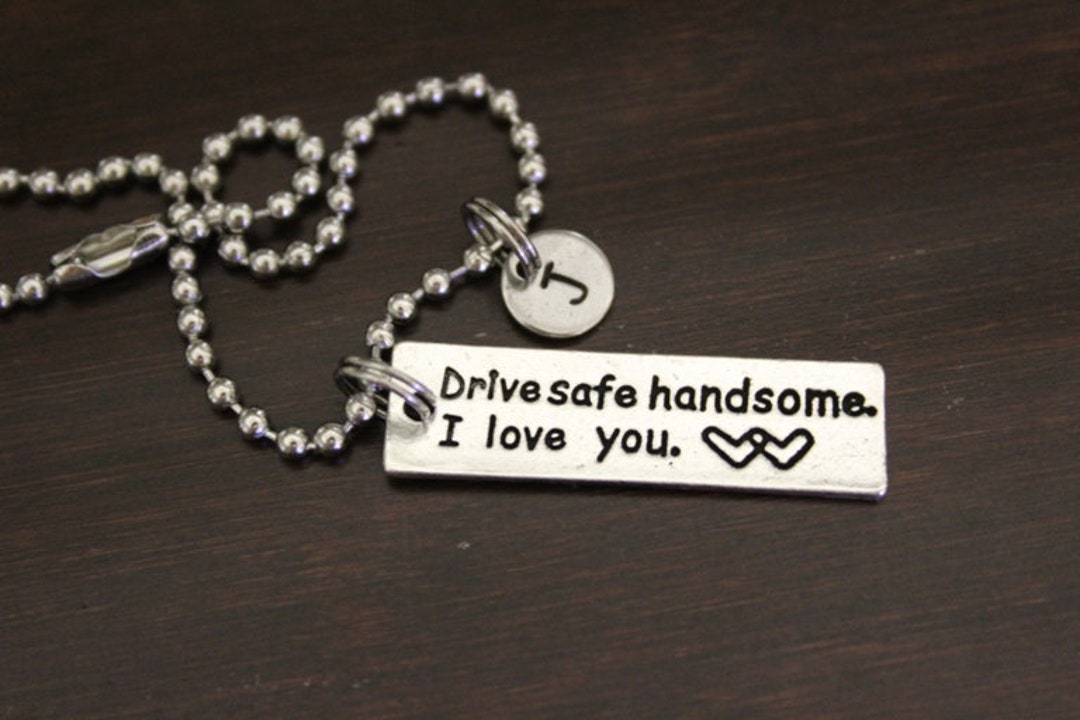 Drive Safe Handsome I Love You Rear View Mirror Hang-trucker Gift-son ...