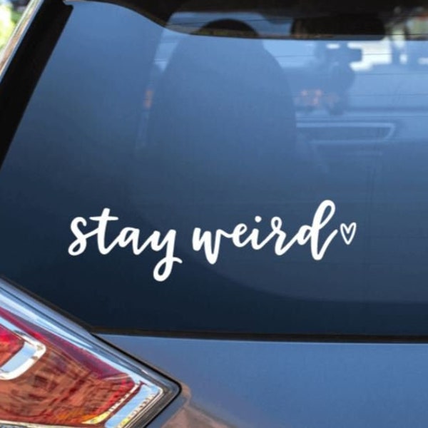 Stay Weird - Etsy