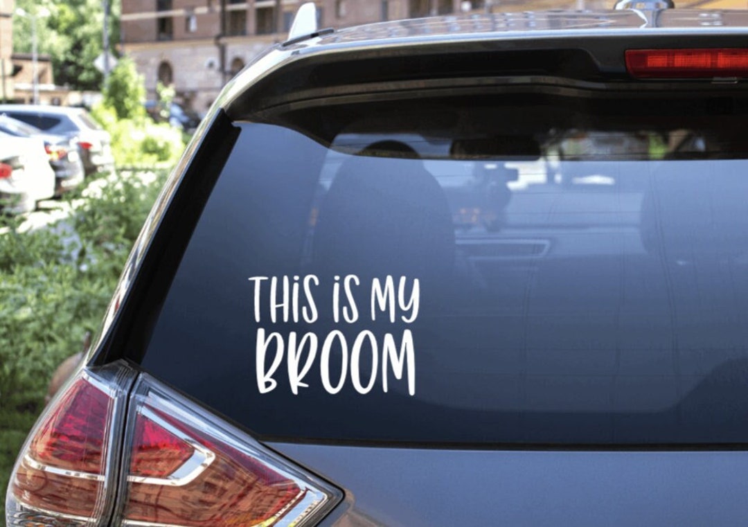 This is My Broom Vinyl Car Decal / Witch Car Decal / Witch Sticker ...