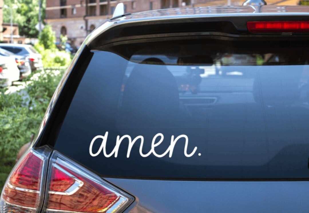 Amen Car Decal / Vinyl Decal / Amen Sticker / Christian Car Decal ...