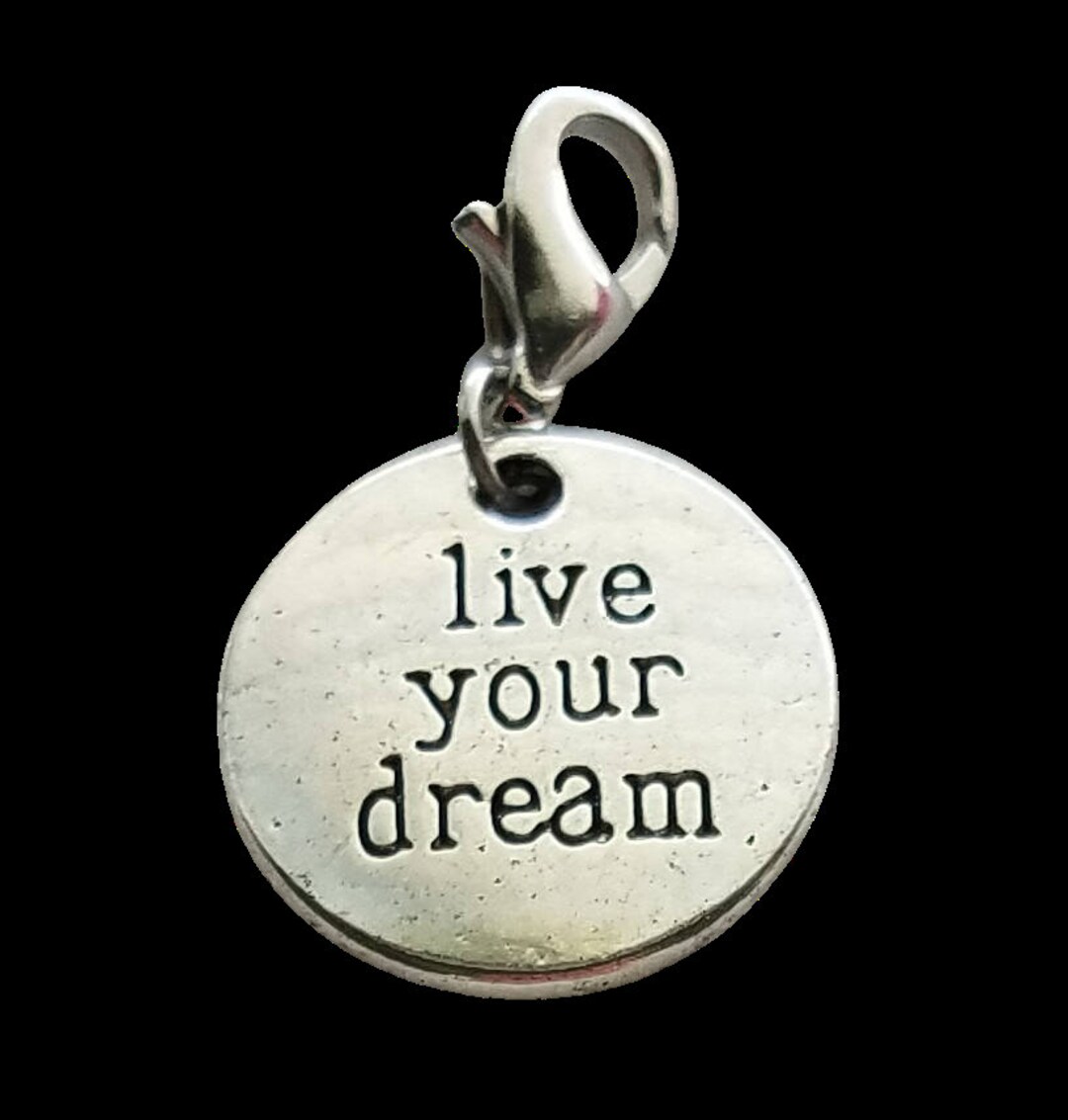 Live Your Dream Charm Inspirational Charm Gift for Friend Motivational ...