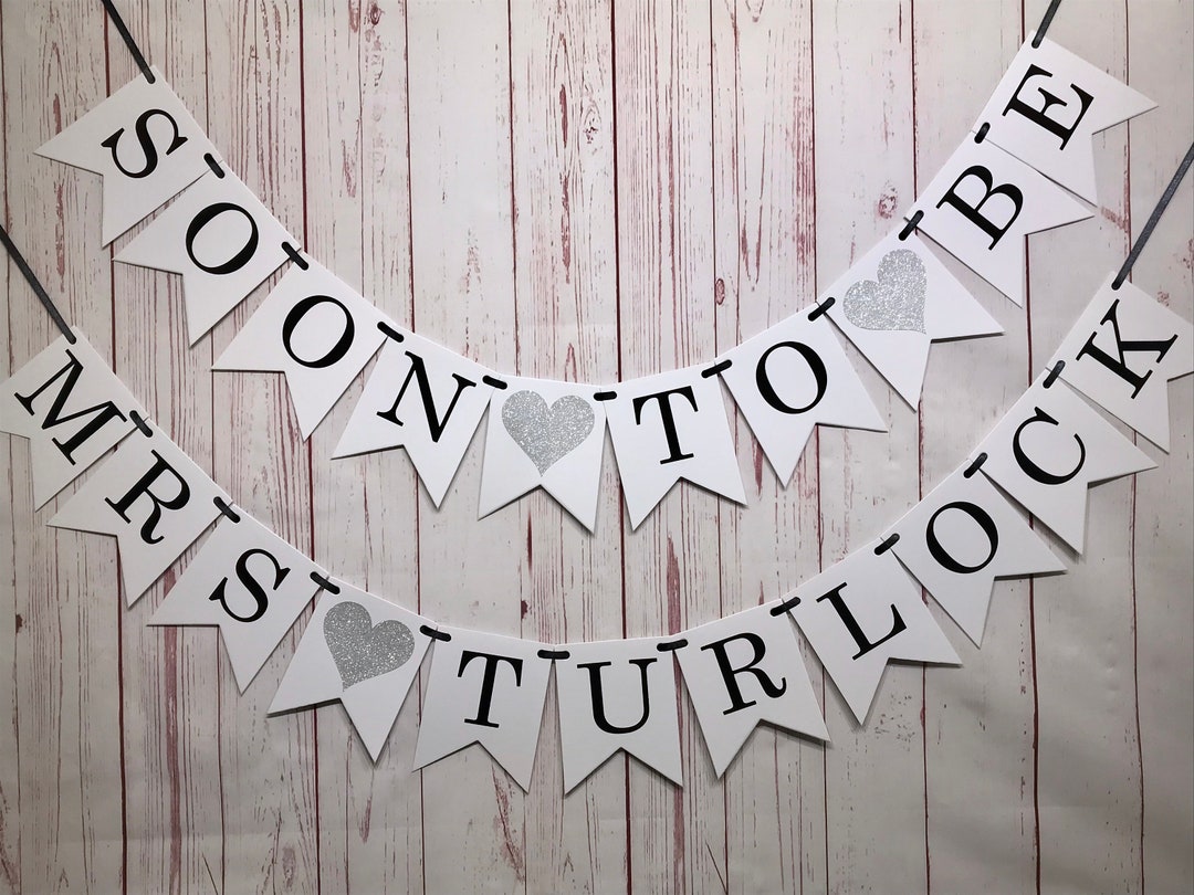 Soon to Be Mrs Banner, Engagement Banner, Soon to Be Mrs Sign, Silver ...