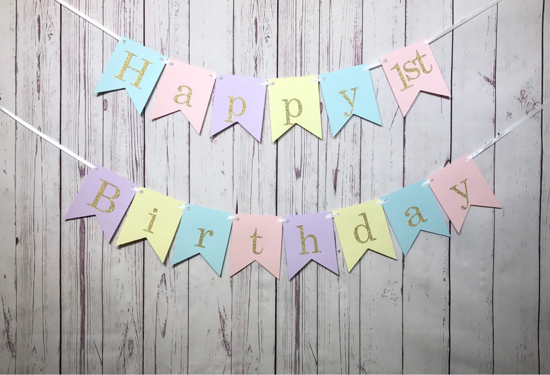 Pastel Happy Birthday Banner, 1st Birthday Girl Banner, Pastel Birthday ...