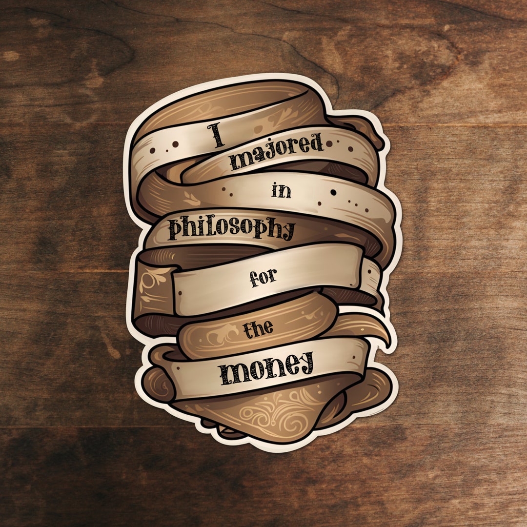 Banking on Socratic Wisdom Sticker | ‘I Majored in Philosophy for the ...