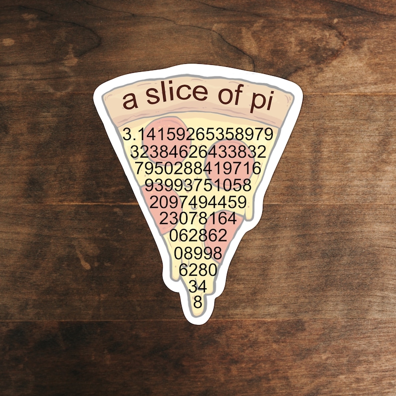 Slice of Pi Sticker: Mathematical Pizza, Math Humor - Etsy