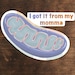 Mitochondria Powerhouse Sticker I Got It From My Momma - Etsy