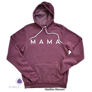 Mama Everyday Sweatshirt / Mama Hooded Sweater / Mama Clothing / Mama ...