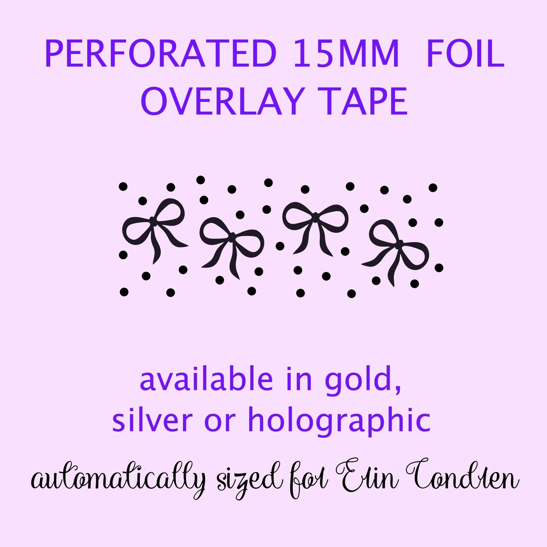 FOILED & PERFORATED OVERLAY Clear Tape 15mm Confetti and Bows Overlay ...
