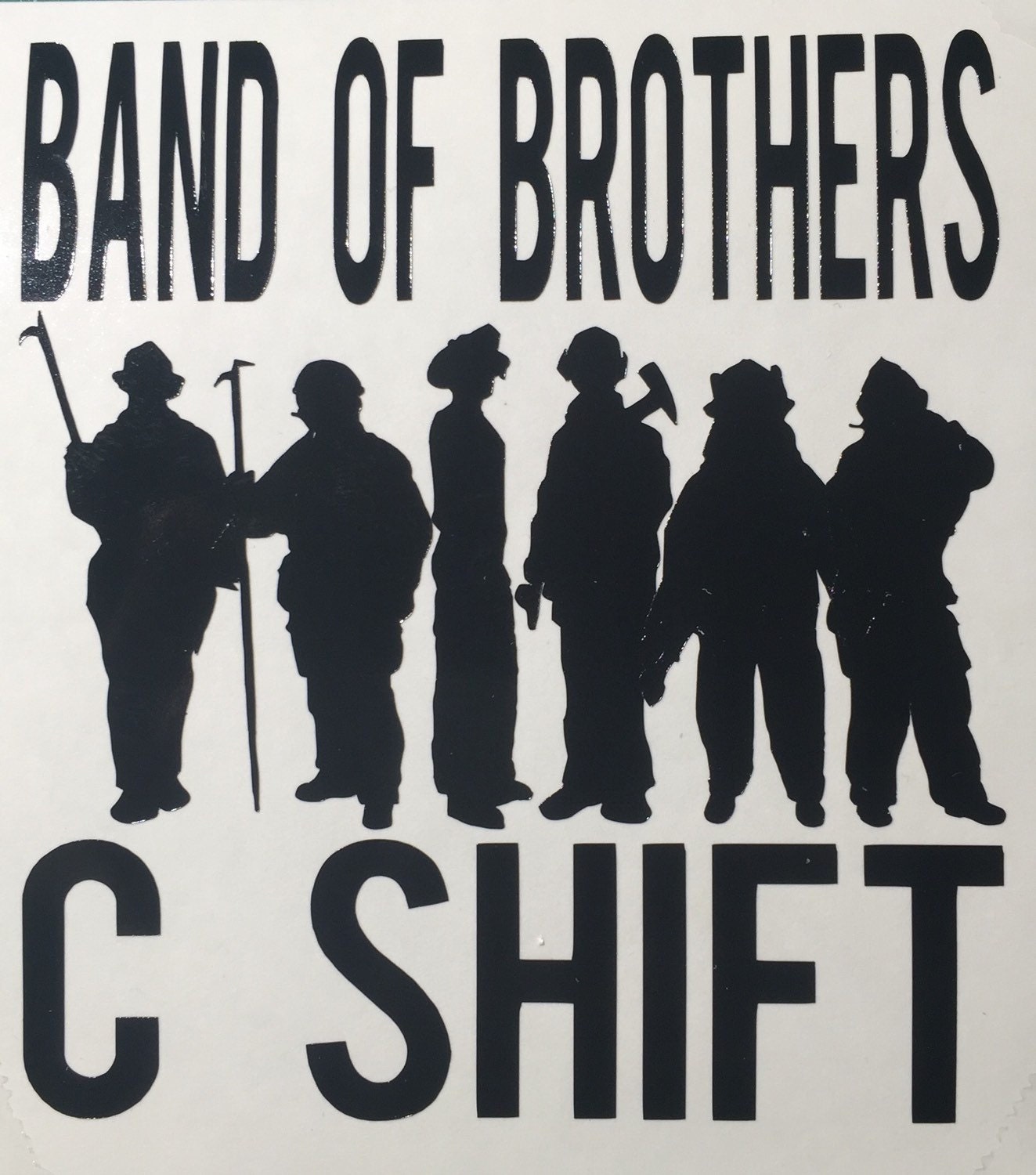 Fire Department C Shift Band of Brothers Vinyl Decal Fire Fighter ...
