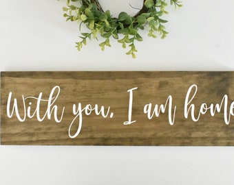 With You I Am Home - Etsy