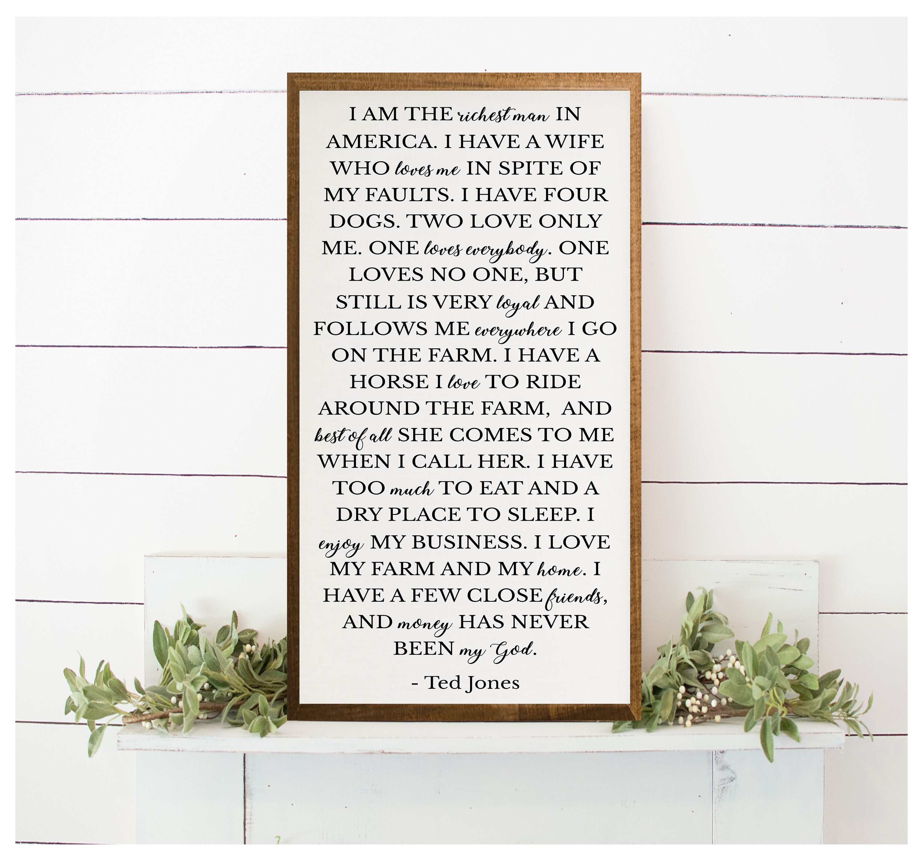 Ted Jones I Am The Richest Man In America Wood Framed Sign | Etsy