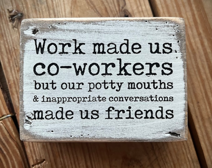 Co-workers Sign, Freestanding Block Sign, With Free Personalization on ...