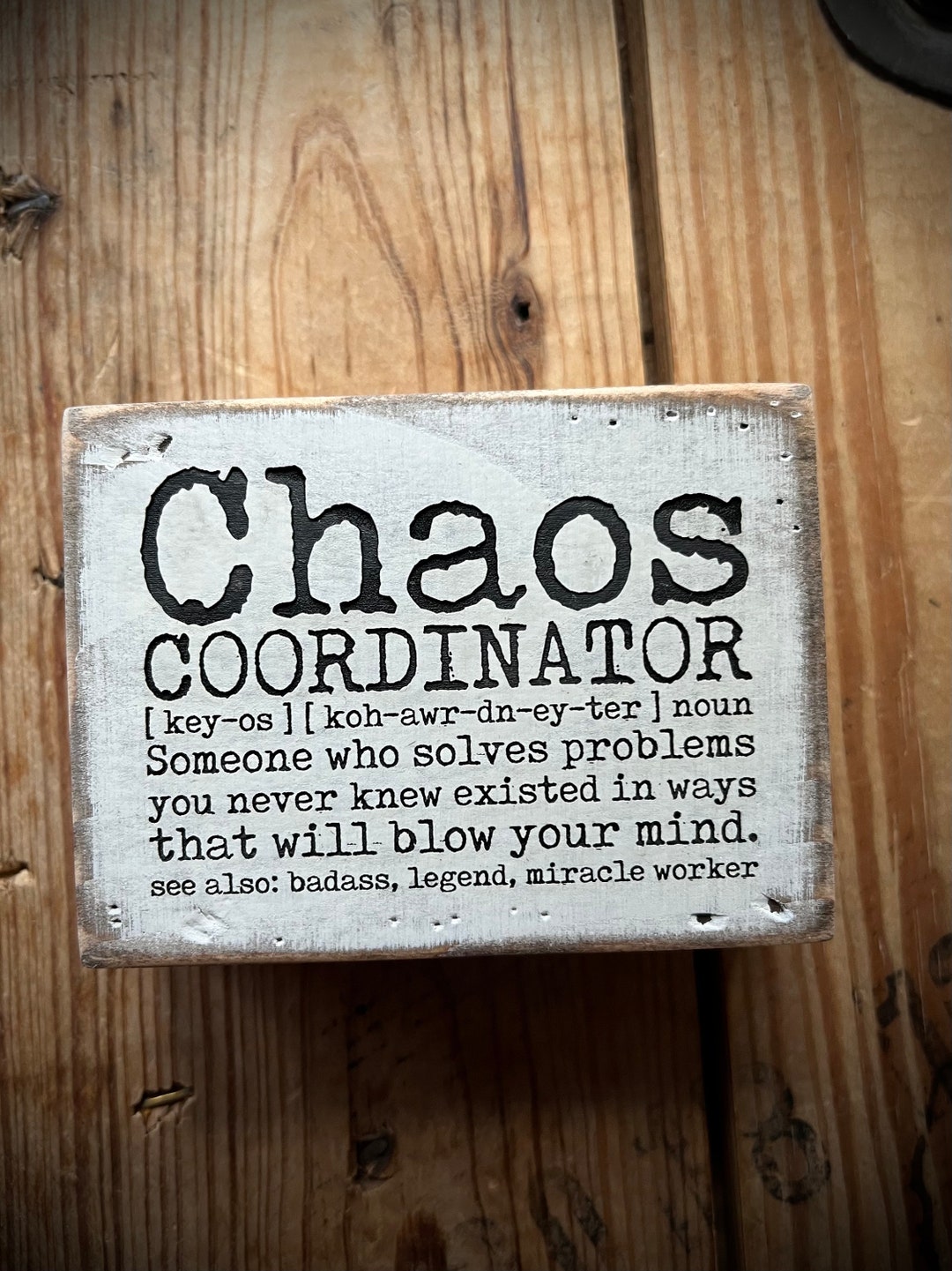 Chaos Coordinator Sign, Freestanding Block Sign, With Free ...