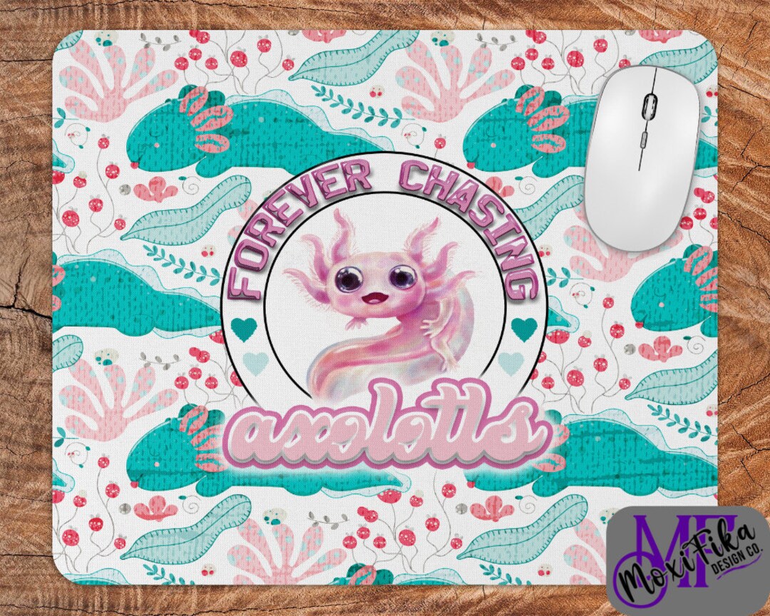 Axolotl Mouse Pad - Axolotl Desk Mat - Forever Chasing Axolotls Mouse ...