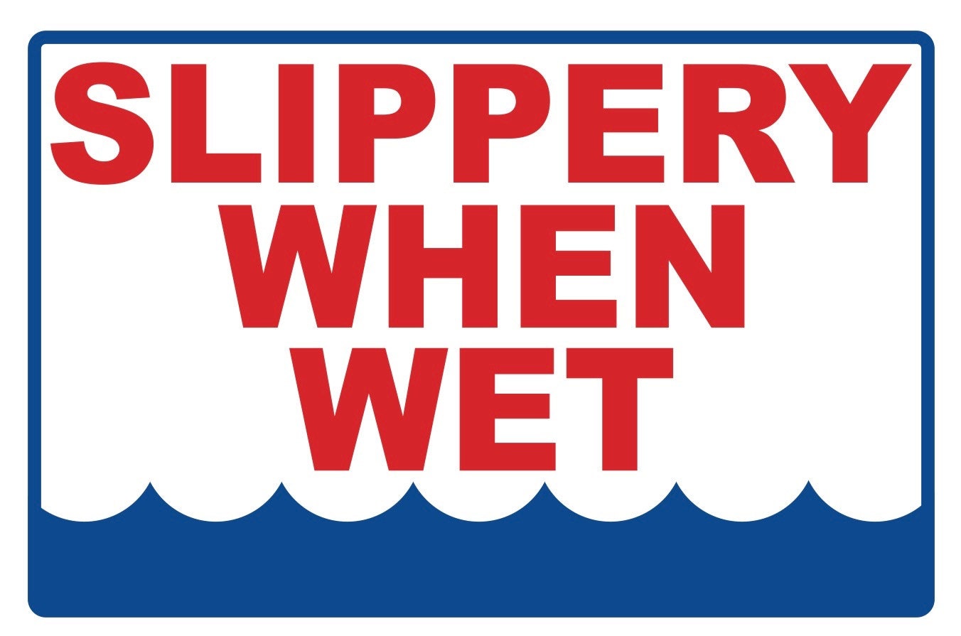SLIPPERY WHEN WET....Property Pool Sign 447 - Etsy.de