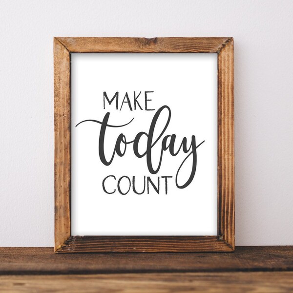 Make Today Count - Etsy