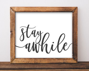 Stay Awhile Quote - Etsy