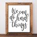 Printable Art, We Can Do Hard Things, Inspirational Quote, Printable ...