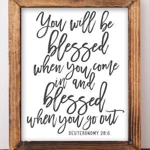 Printable Wall Art, You Will Be Blessed When You Come in and Blessed ...