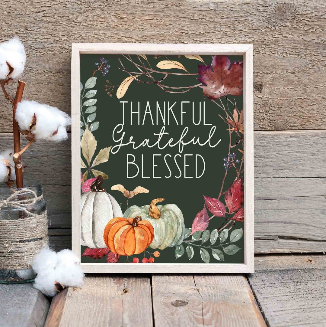 Thankful Grateful Blessed, Printable Wall Decor, Fall Printable ...