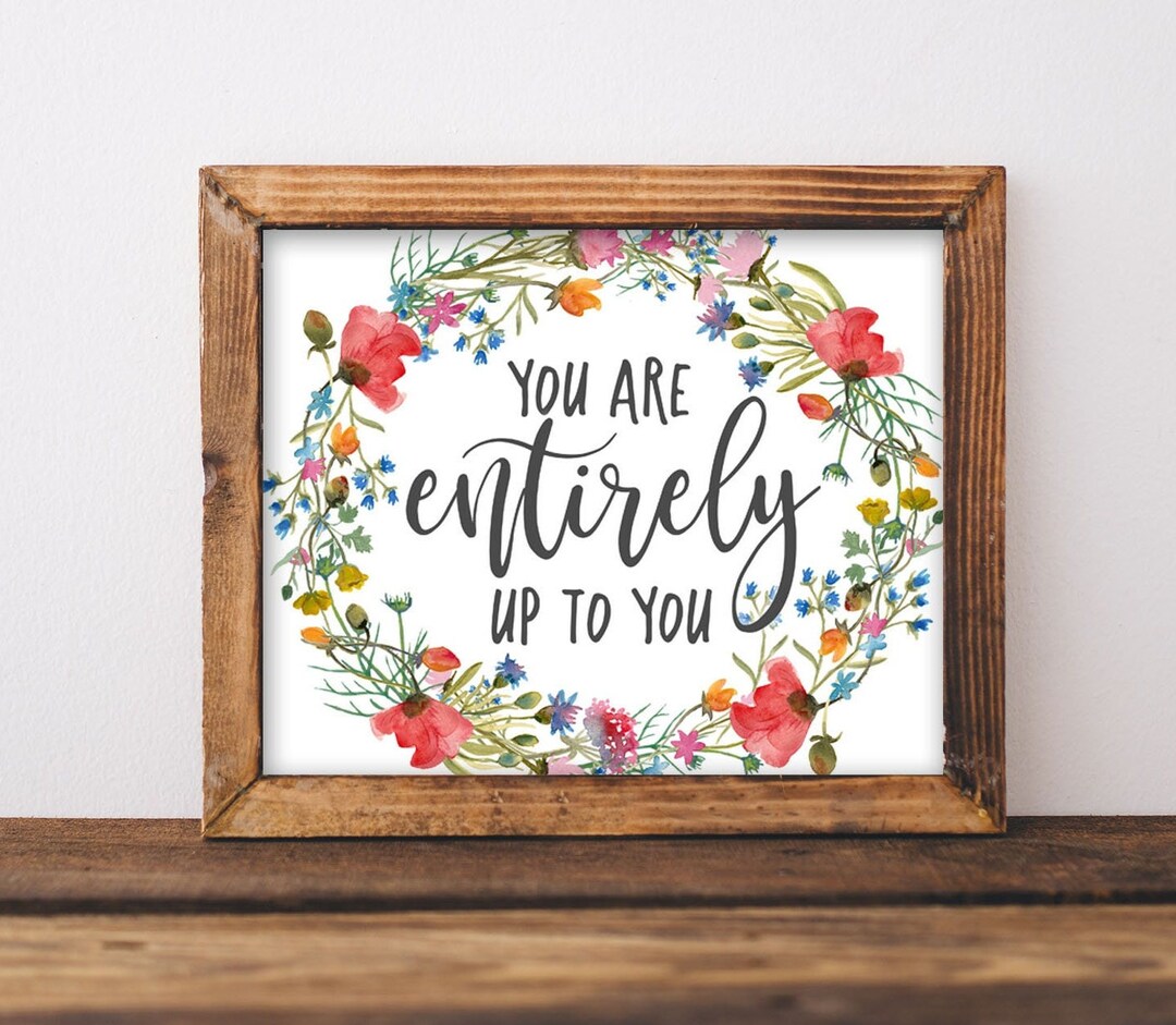 Printable Wall Art, You Are Entirely up to You, Mindset Saying, DIY ...