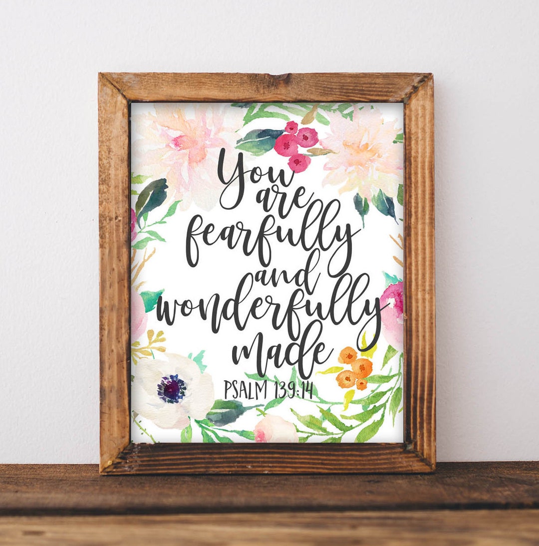 Printable Wall Art, You Are Fearfully and Wonderfully Made - Psalm 139: ...