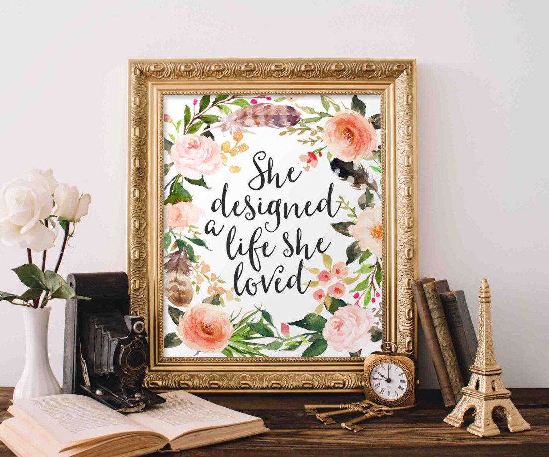 Motivational Printable Art She designed a life she loved | Etsy