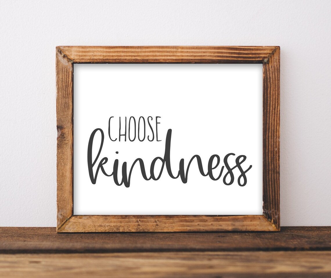 Printable Wall Art Choose Kindness Classroom Sign Teacher - Etsy