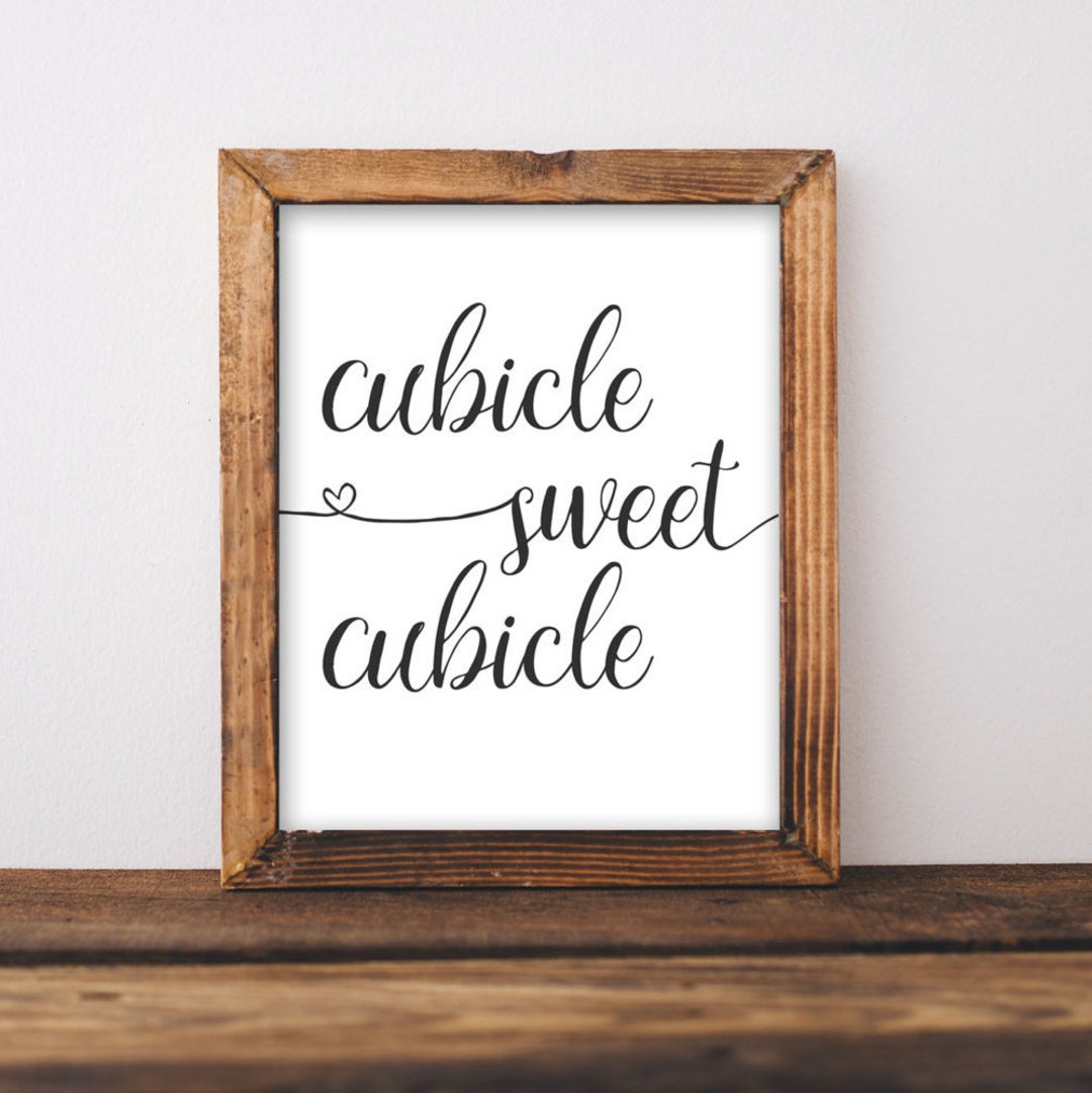 Cubicle Sweet Cubicle Art Printable: Office Decor (digital Download) - Etsy