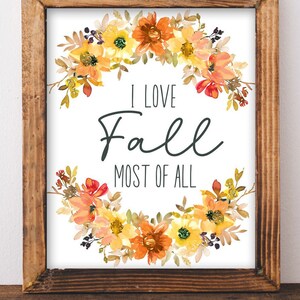 I Love Fall Most of All, Printable Wall Decor, Fall Printable, Autumn ...