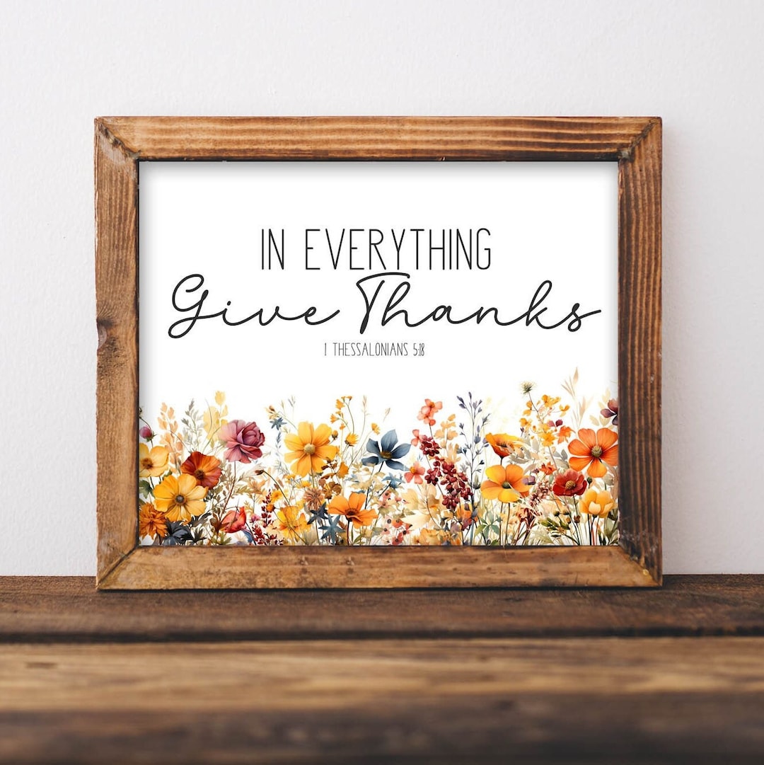 In Everything Give Thanks, Bible Verse Wall Decor, Bible Scripture ...