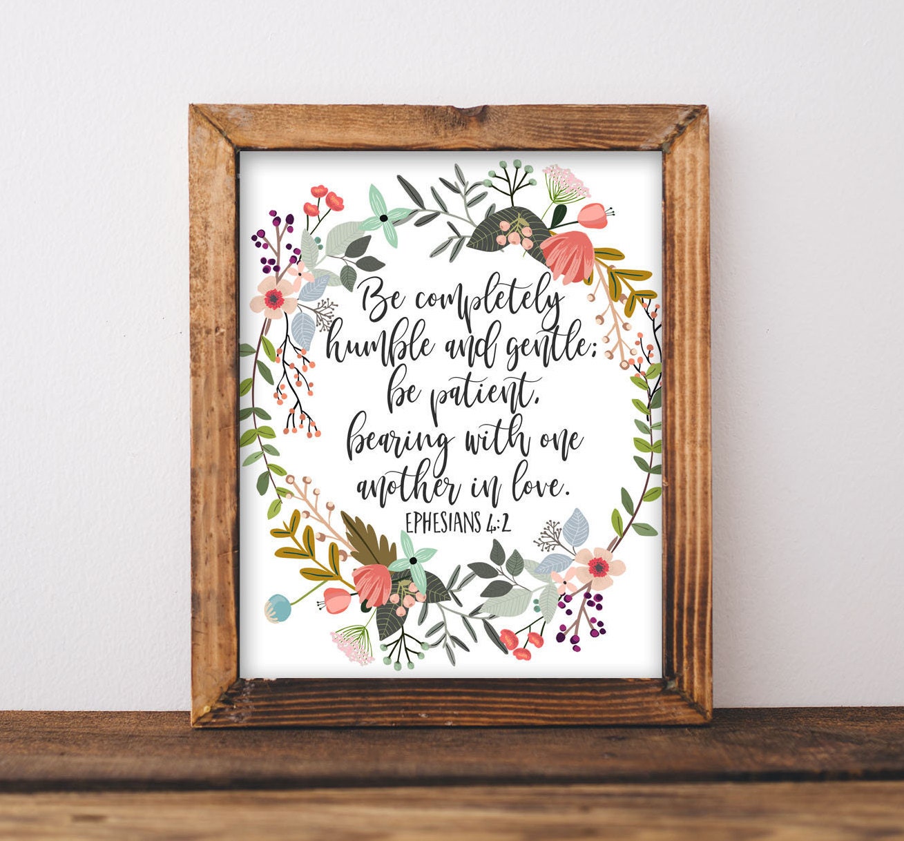 Printable Wall Art, Ephesians 4:2, Be Completely Humble and Gentle ...