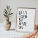 Life is Tough but so Are You Print Black White Minimalist Aesthetic ...