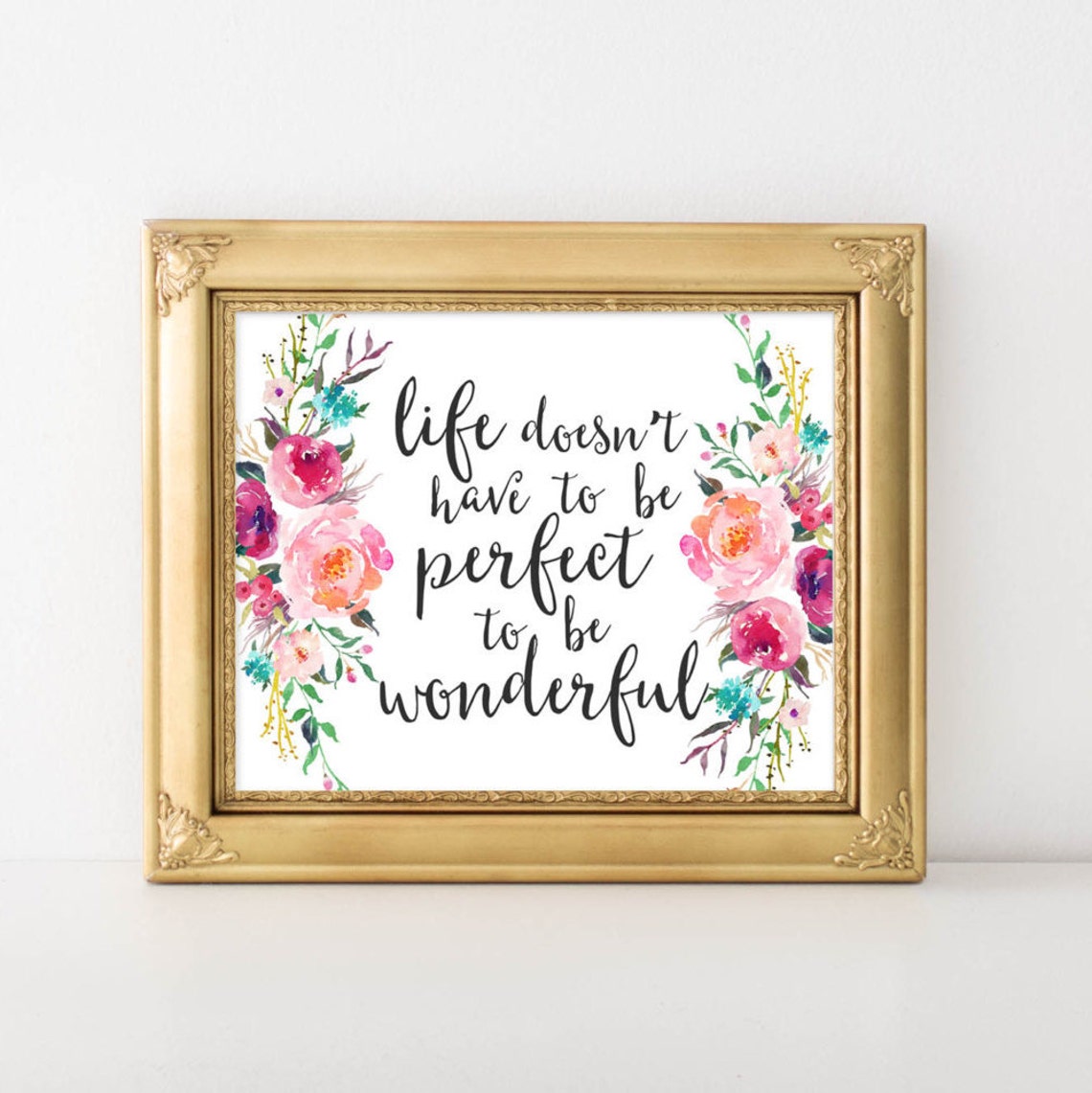 Printable Art Life Doesn't Have to Be Perfect to Be | Etsy