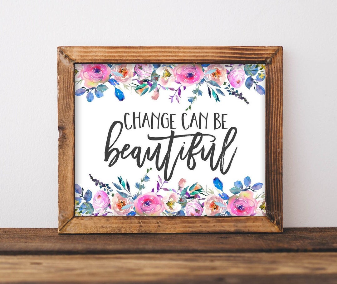 Printable Wall Art, Change Can Be Beautiful Printable, Mindset Shift ...