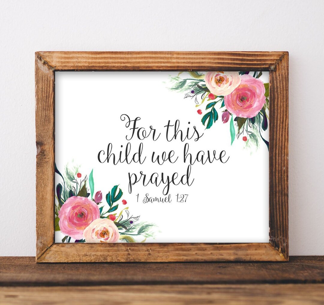 Nursery Printable Art, for This Child We Have Prayed, 1 Samuel 1:27 ...