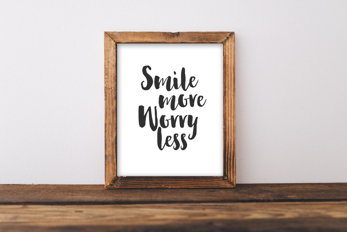 Printable Wall Art 8x10 Smile More Worry Less Quote Home - Etsy