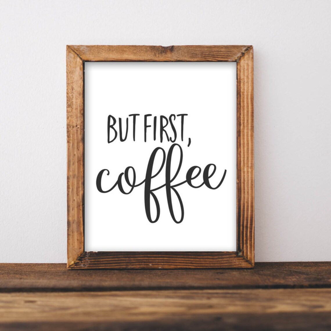 Printable Wall Art But First Coffee printable art Home art | Etsy