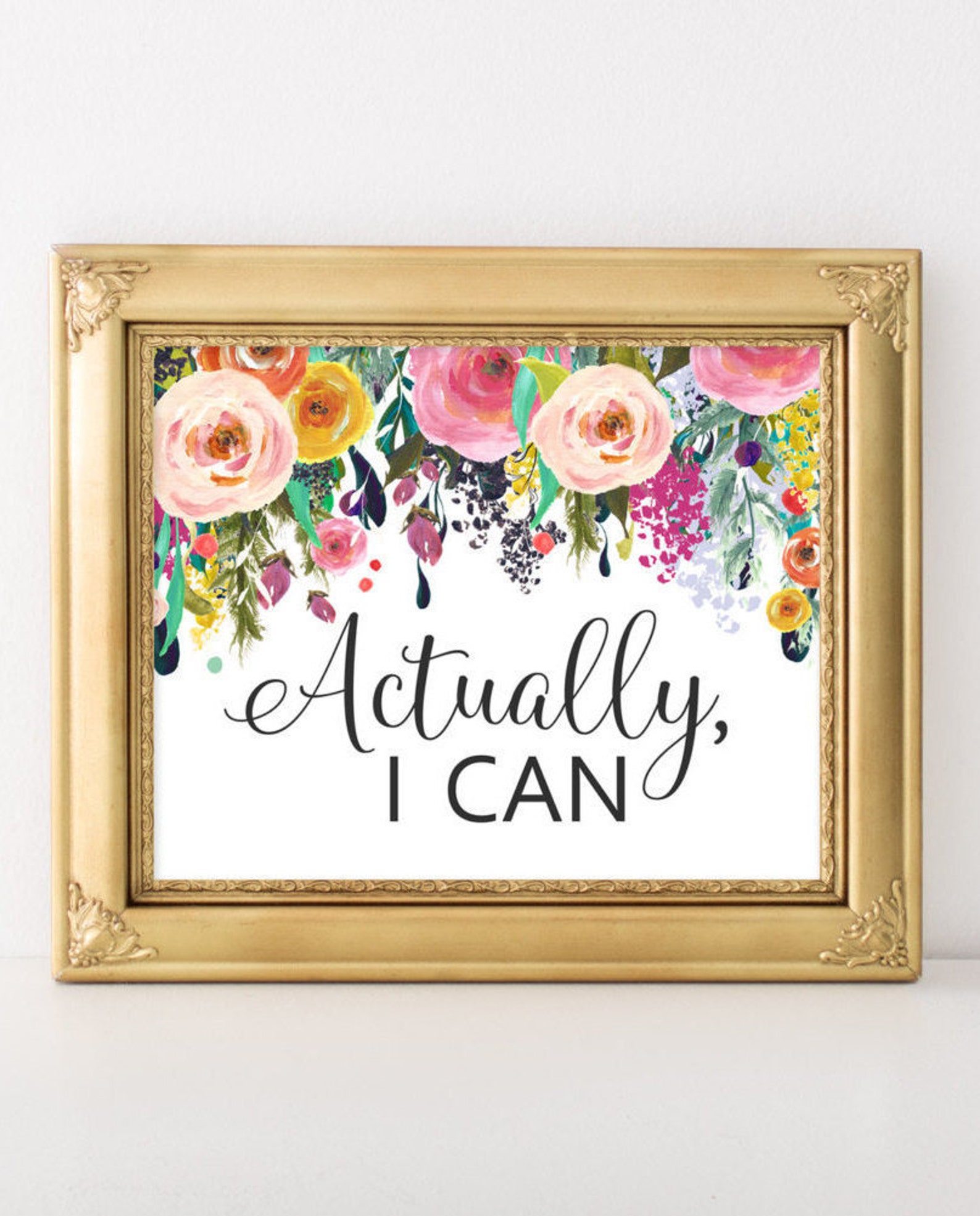 Quote Printable Wall Art Actually I Can Motivational - Etsy