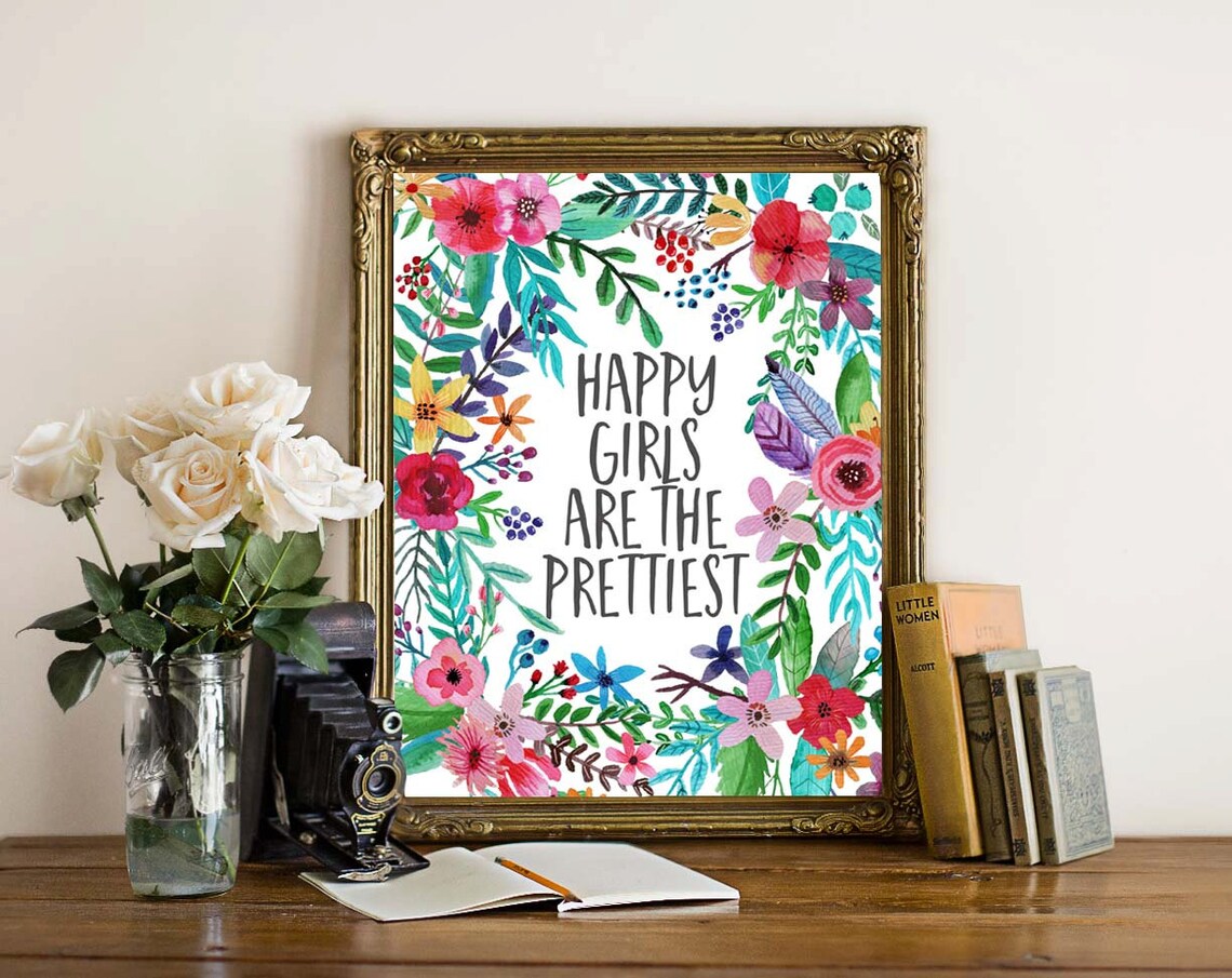 Printable Wall Art Happy Girls Are the Prettiest Printable - Etsy
