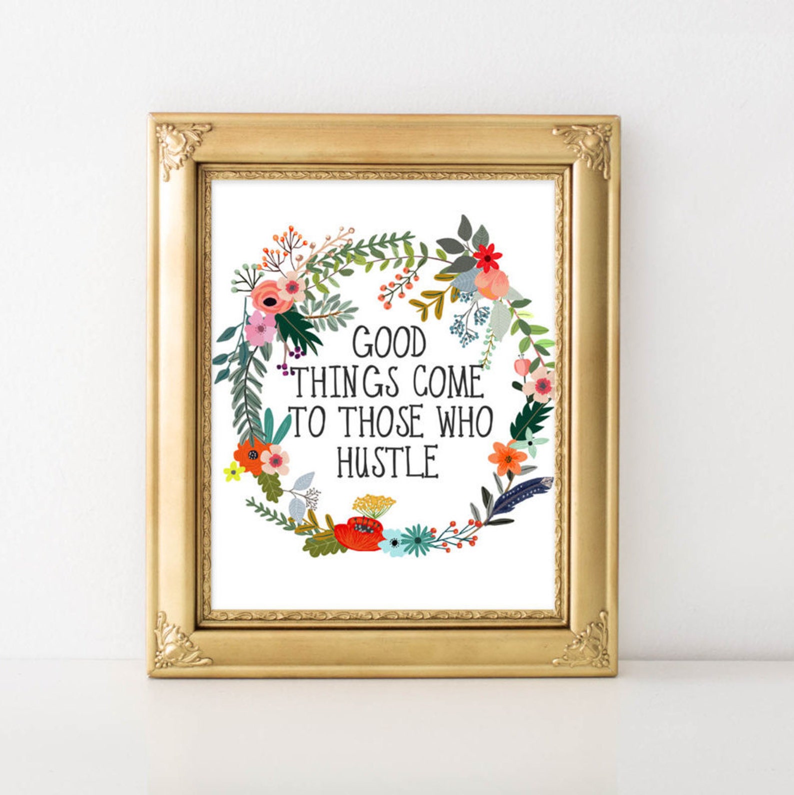 Printable Art Good Things Come to Those Who Hustle Quote - Etsy