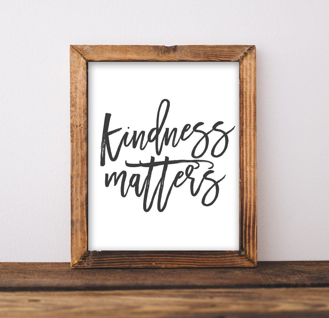 Printable Wall Art, Kindness Matters, Black and White Office Decor, DIY ...