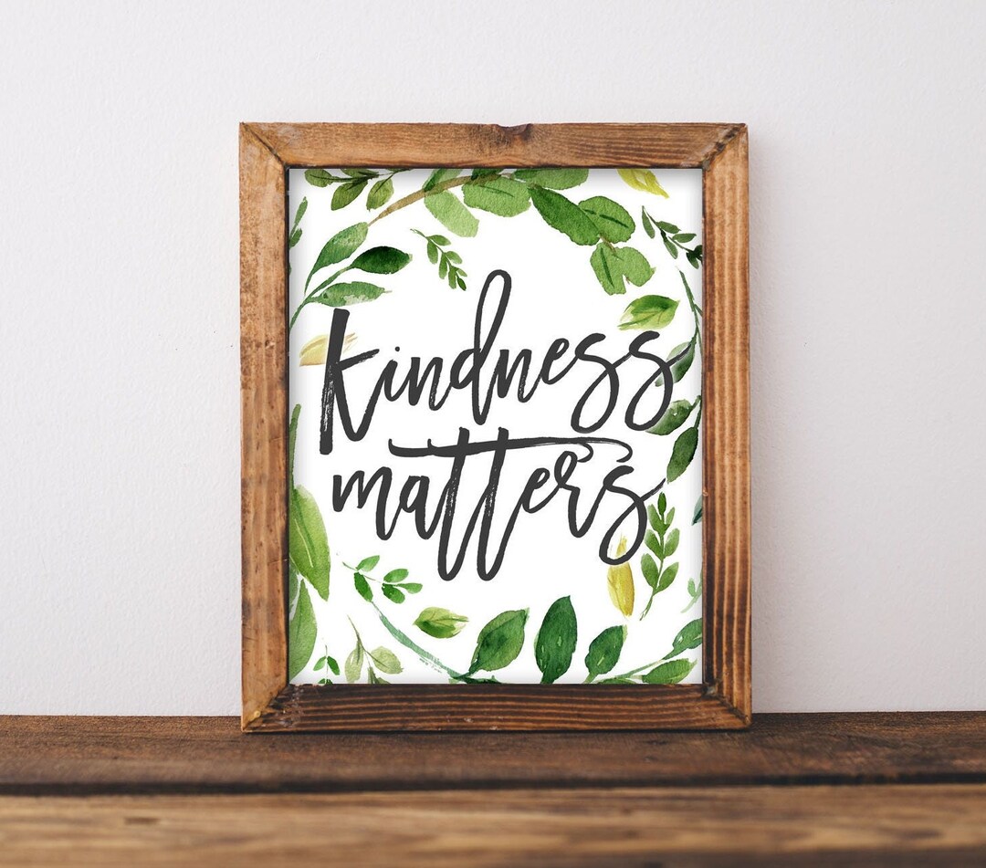 Printable Wall Art, Kindness Matters, Classroom, Teacher, Office Decor ...