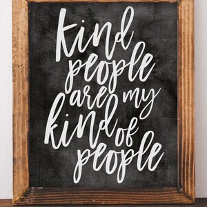 Printable Wall Art Kind People Are My Kind of People, DIY Home Decor ...